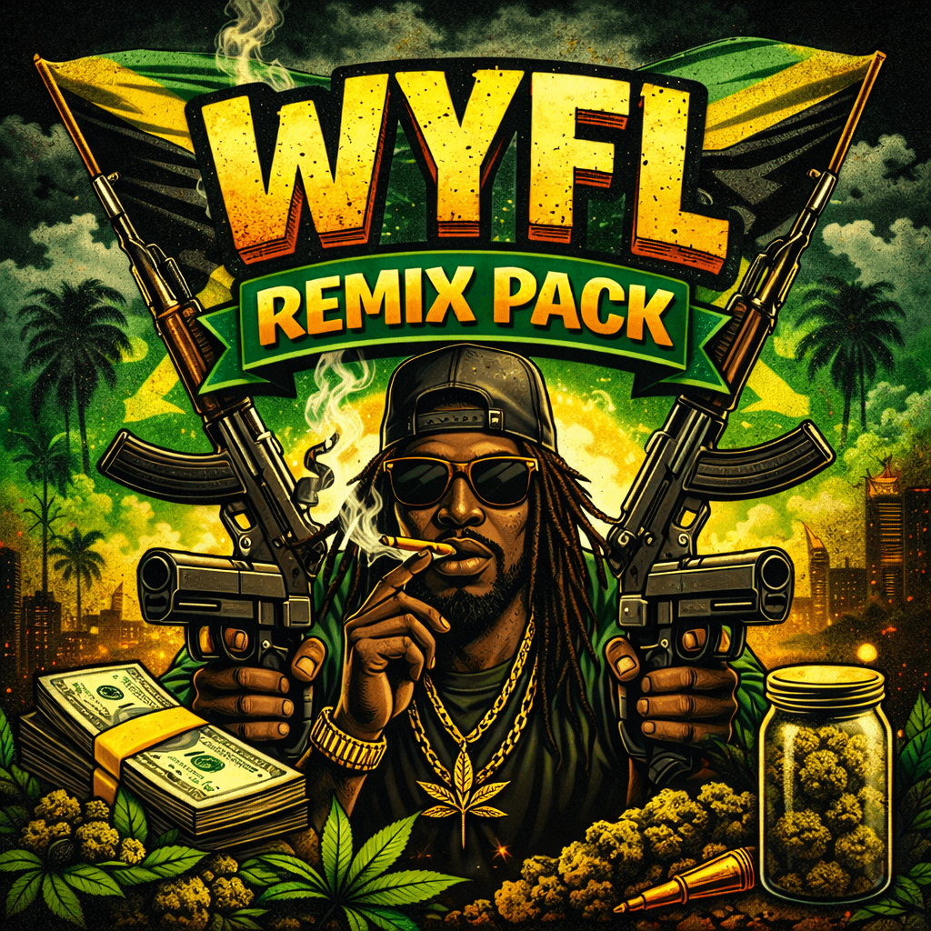 WYFL REMIX DANCEHALL PACK